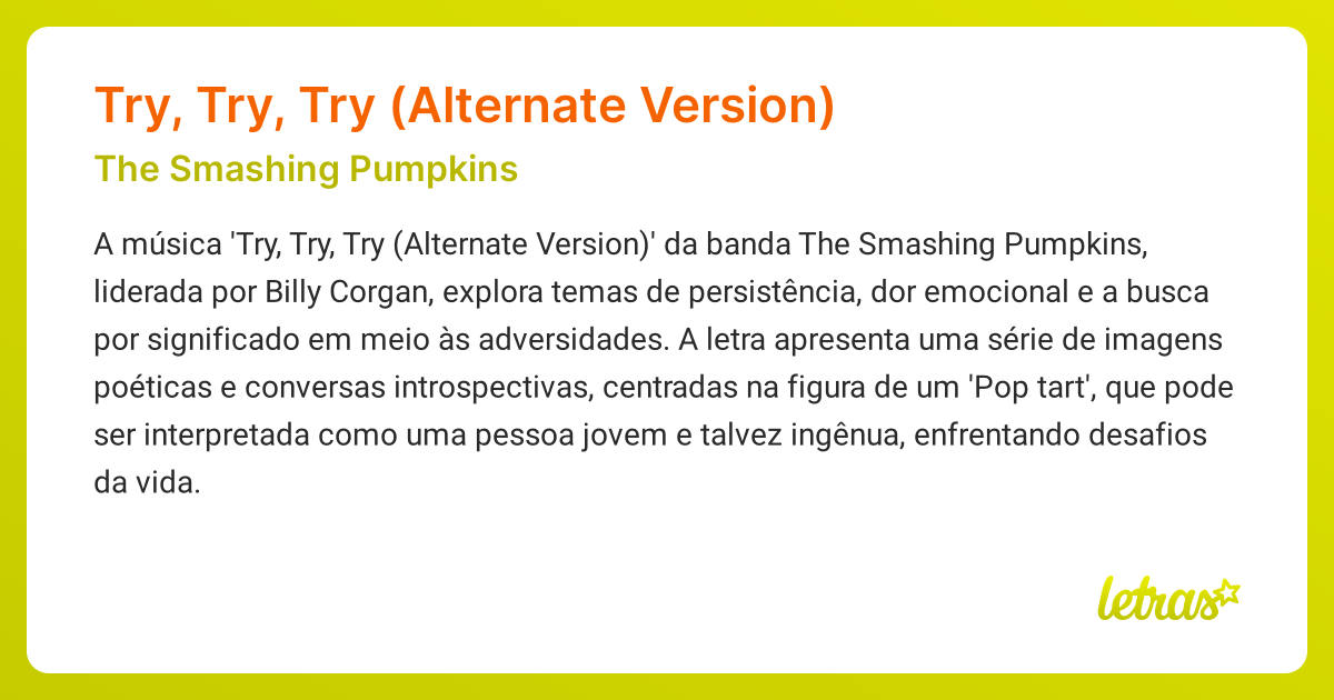Significado da música Try, Try, Try (Alternate Version) (The Smashing ...