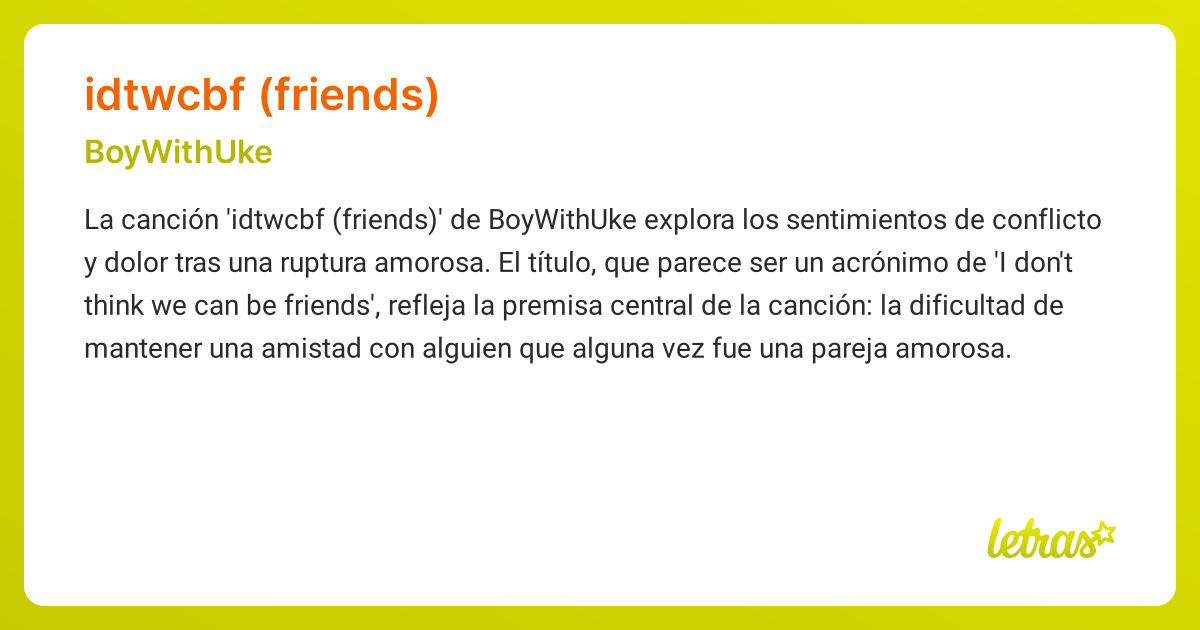 Significado de la canción IDTWCBF (FRIENDS) (BoyWithUke) - LETRAS.COM