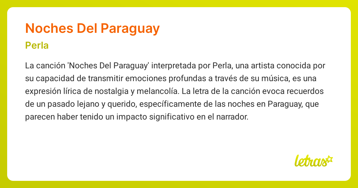 Significado de la canción NOCHES DEL PARAGUAY (Perla) - LETRAS.COM