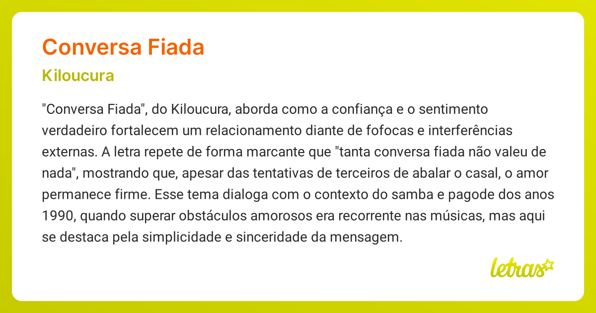 Significado da música CONVERSA FIADA (Kiloucura) - LETRAS.MUS.BR