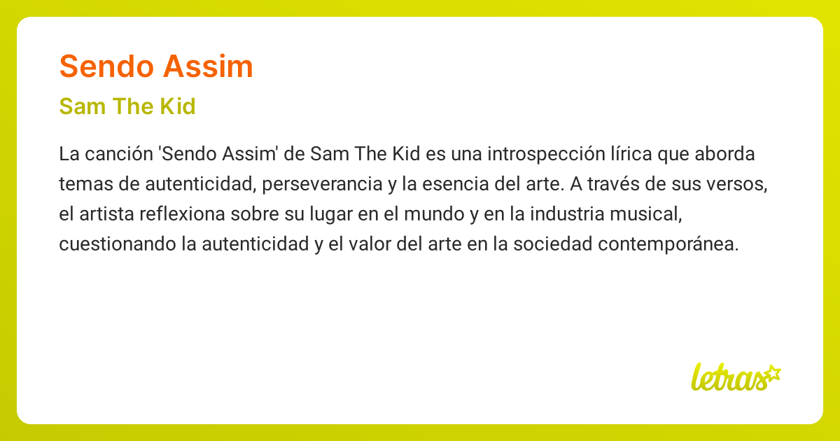 Significado de la canción SENDO ASSIM (Sam The Kid) - LETRAS.COM
