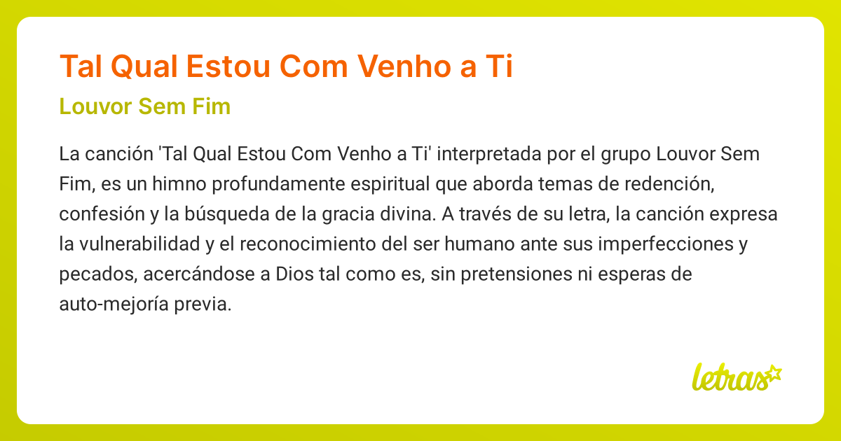 Significado de la canción TAL QUAL ESTOU COM VENHO A TI (Louvor Sem Fim ...