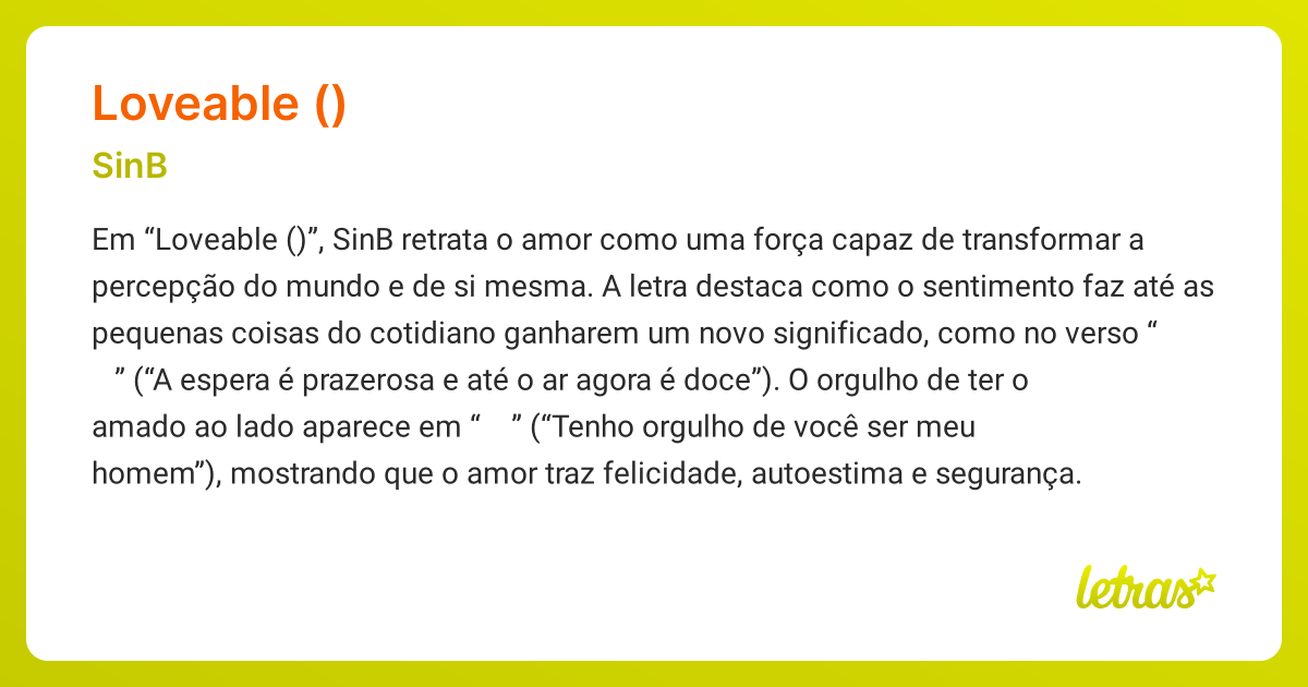 Significado da música LOVEABLE (사랑스러워) (SinB) - LETRAS.MUS.BR
