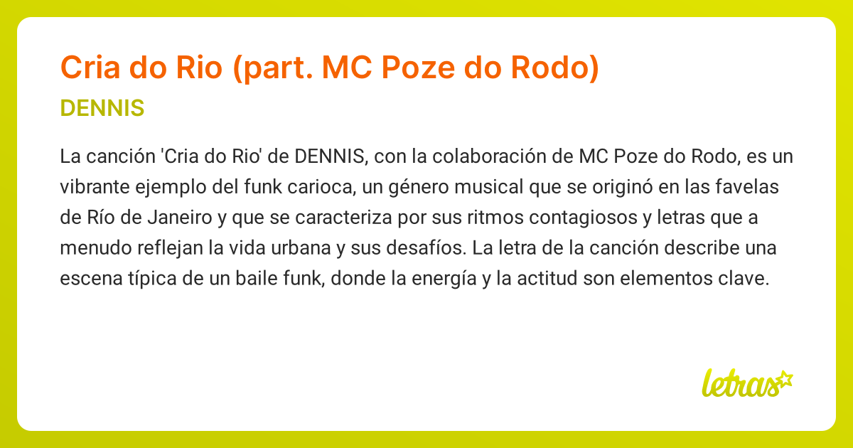 Significado de la canción Cria do Rio (part. MC Poze do Rodo) (DENNIS) - LETRAS.COM