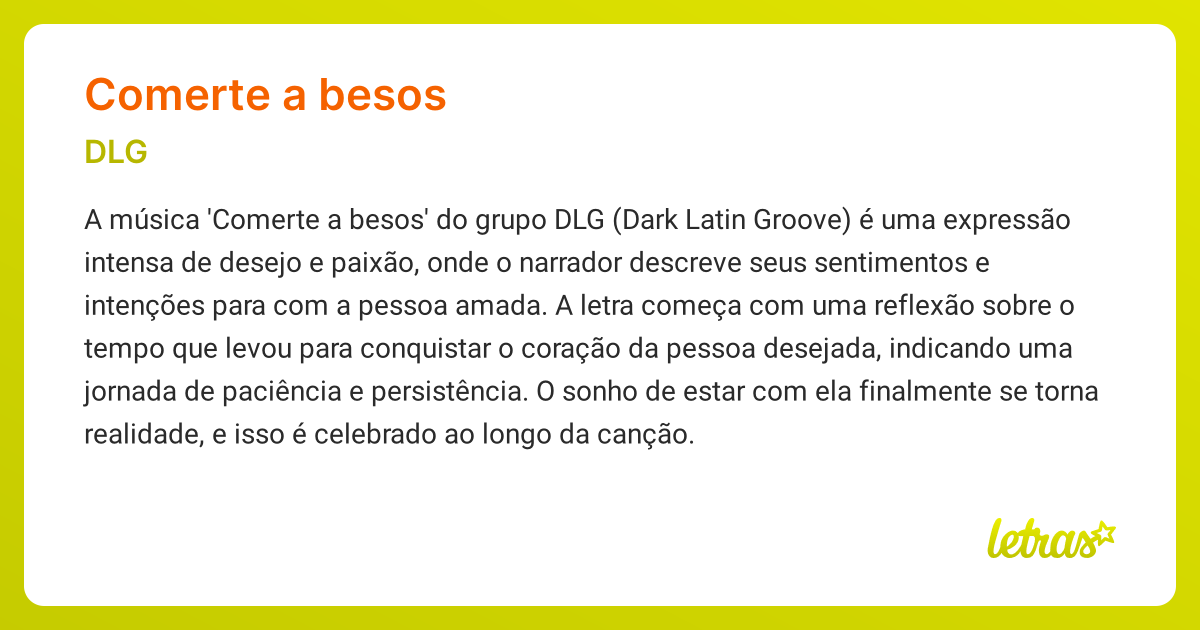 Significado da música COMERTE A BESOS (DLG) - LETRAS.MUS.BR