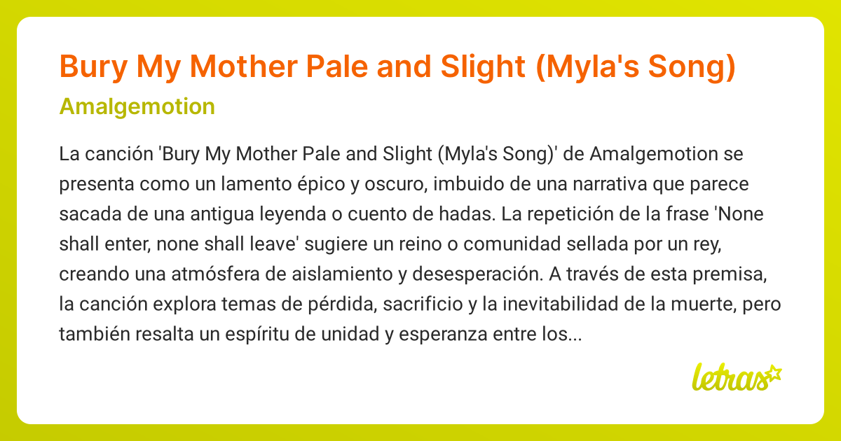 Significado de la canción Bury My Mother Pale and Slight (Myla's Song) (Amalgemotion) - LETRAS.COM