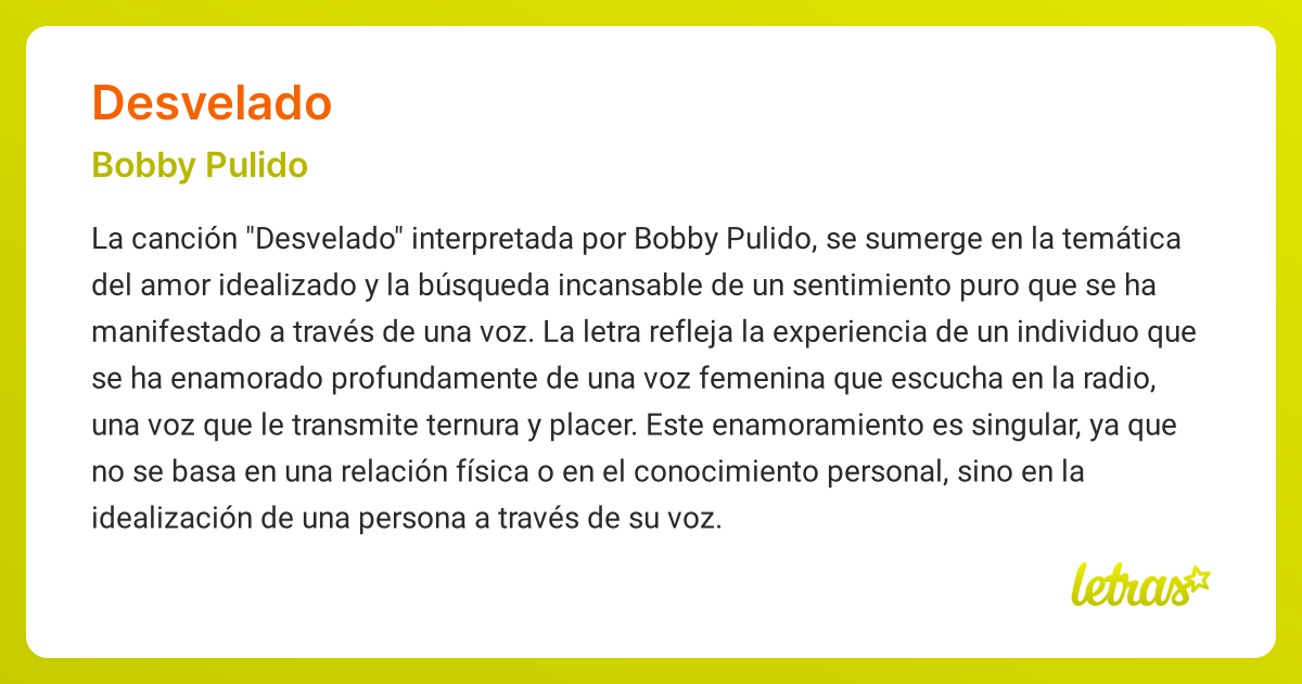 Significado de la canción DESVELADO (Bobby Pulido) - LETRAS.COM