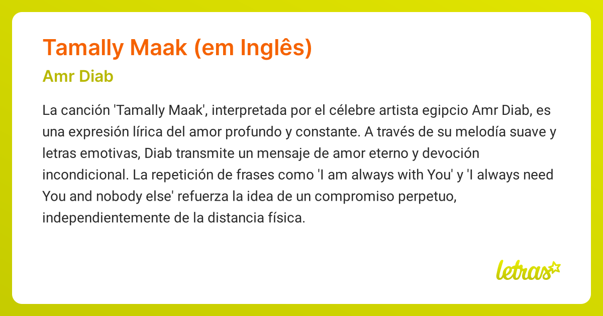 Significado de la canción TAMALLY MAAK (EM INGLÊS) (Amr Diab) - LETRAS.COM