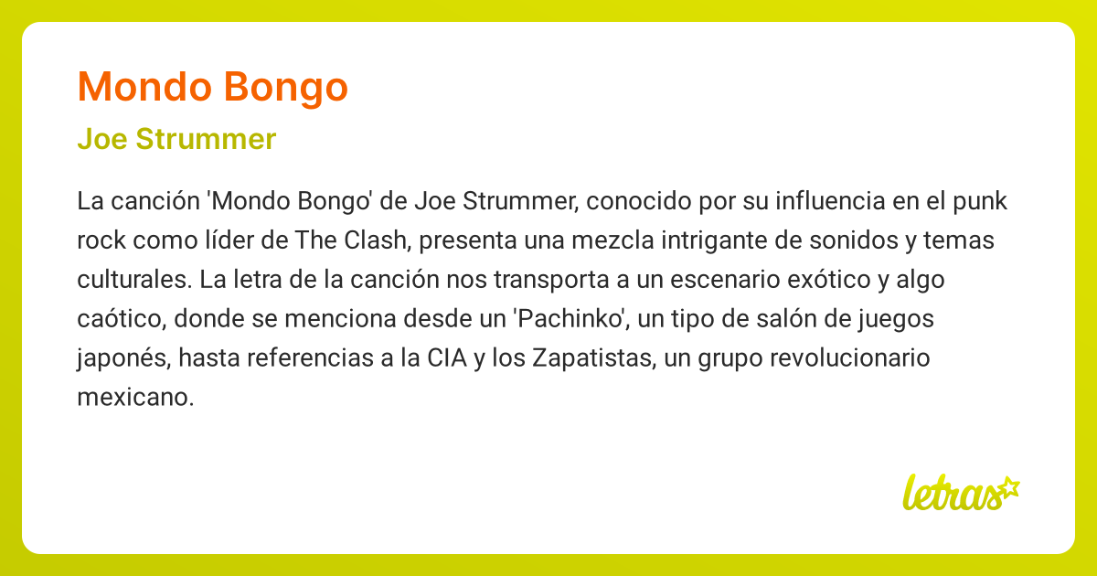 Significado de la canción MONDO BONGO (Joe Strummer) - LETRAS.COM