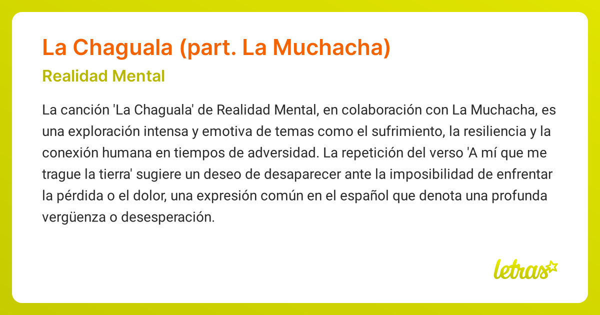 Significado de la canción La Chaguala (part. La Muchacha) (Realidad ...