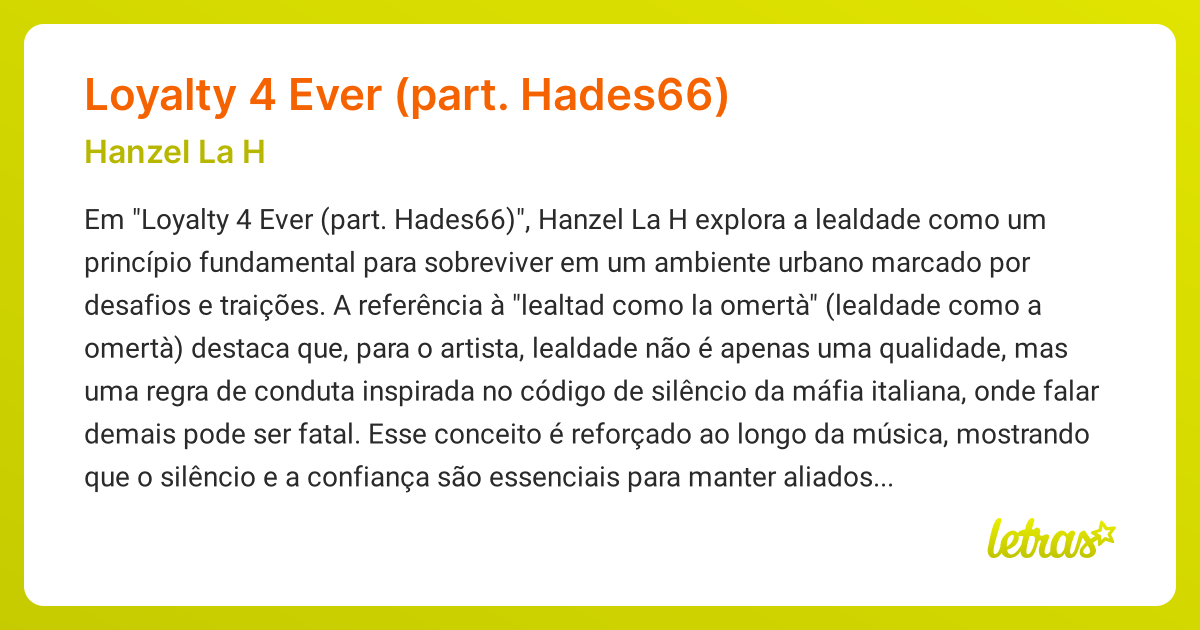 Significado da música LOYALTY 4 EVER (PART. HADES66) (Hanzel La H ...