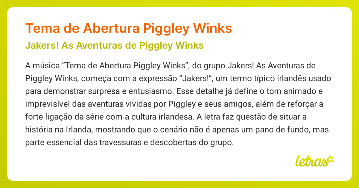 Significado da música TEMA DE ABERTURA PIGGLEY WINKS (Jakers! As ...