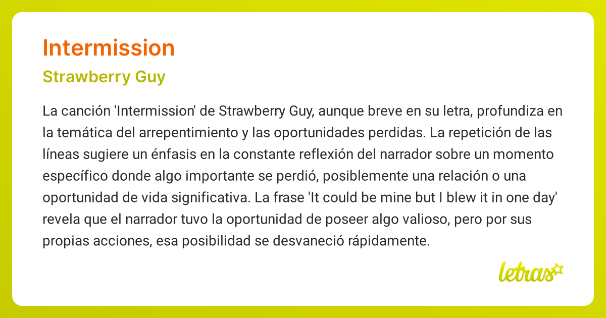 Significado de la canción INTERMISSION (Strawberry Guy) - LETRAS.COM