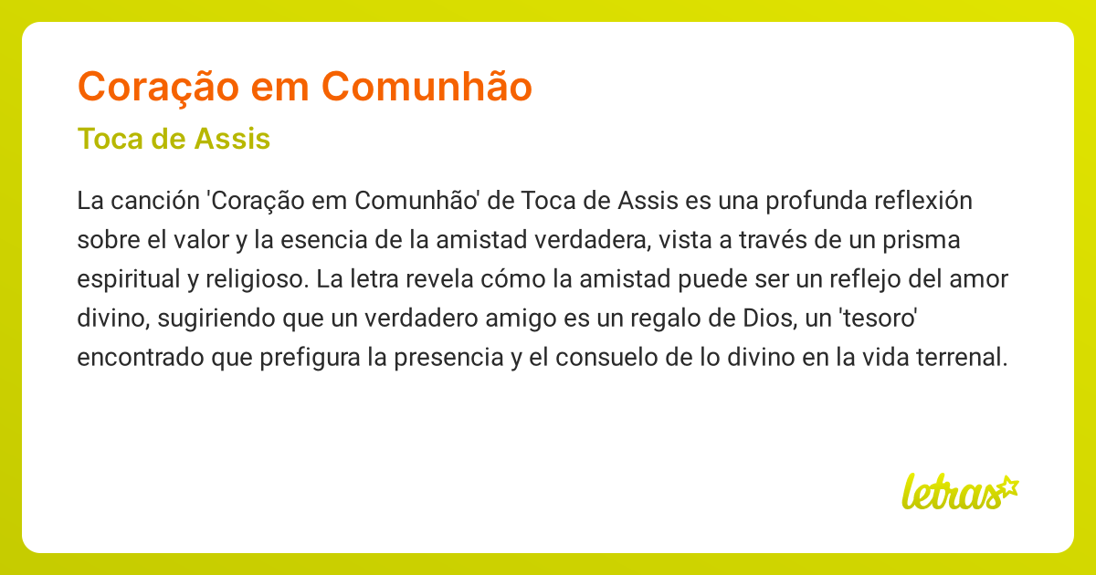 Significado de la canción CORAÇÃO EM COMUNHÃO (Toca de Assis) - LETRAS.COM
