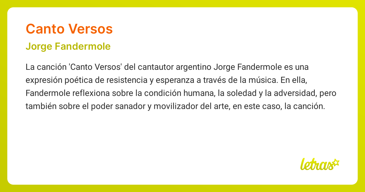Significado de la canción CANTO VERSOS (Jorge Fandermole) - LETRAS.COM