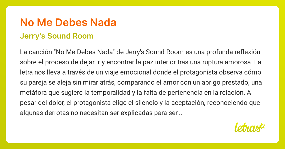 Significado de la canción NO ME DEBES NADA (Jerry's Sound Room ...