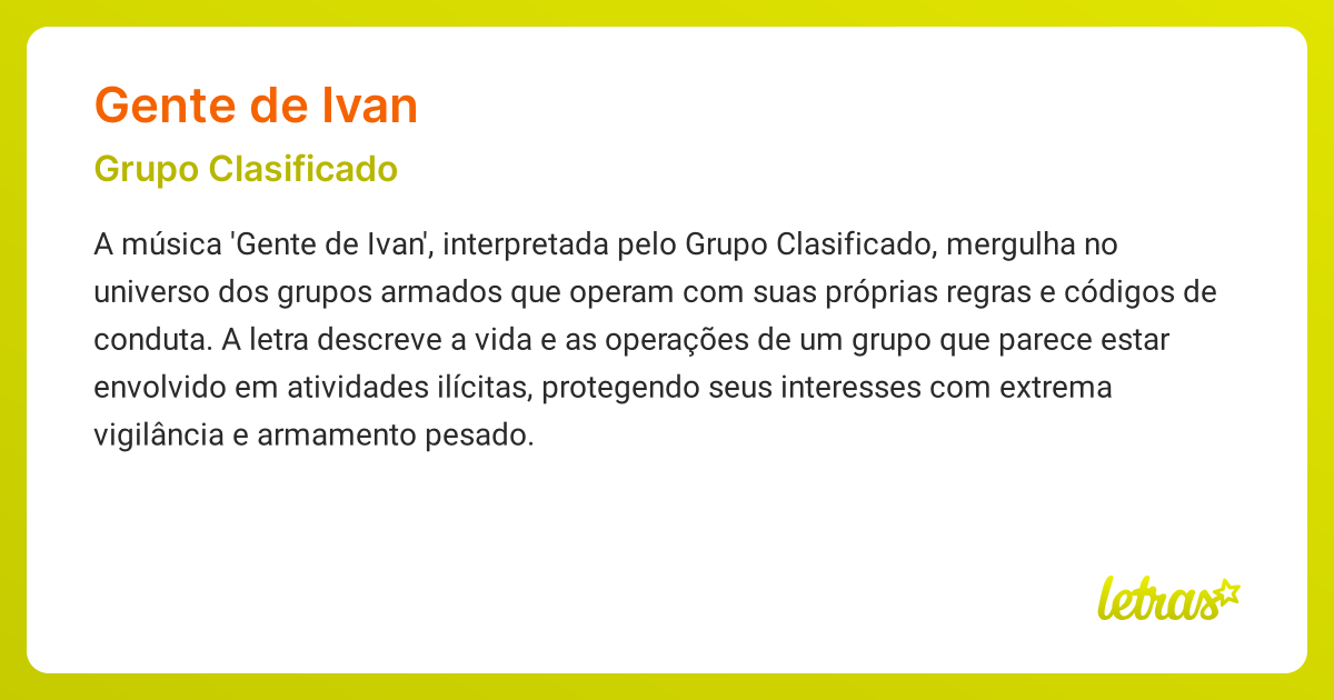 Significado da música GENTE DE IVAN (Grupo Clasificado) - LETRAS.MUS.BR