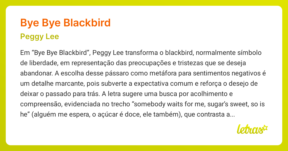 Significado da música BYE BYE BLACKBIRD (Peggy Lee) - LETRAS.MUS.BR