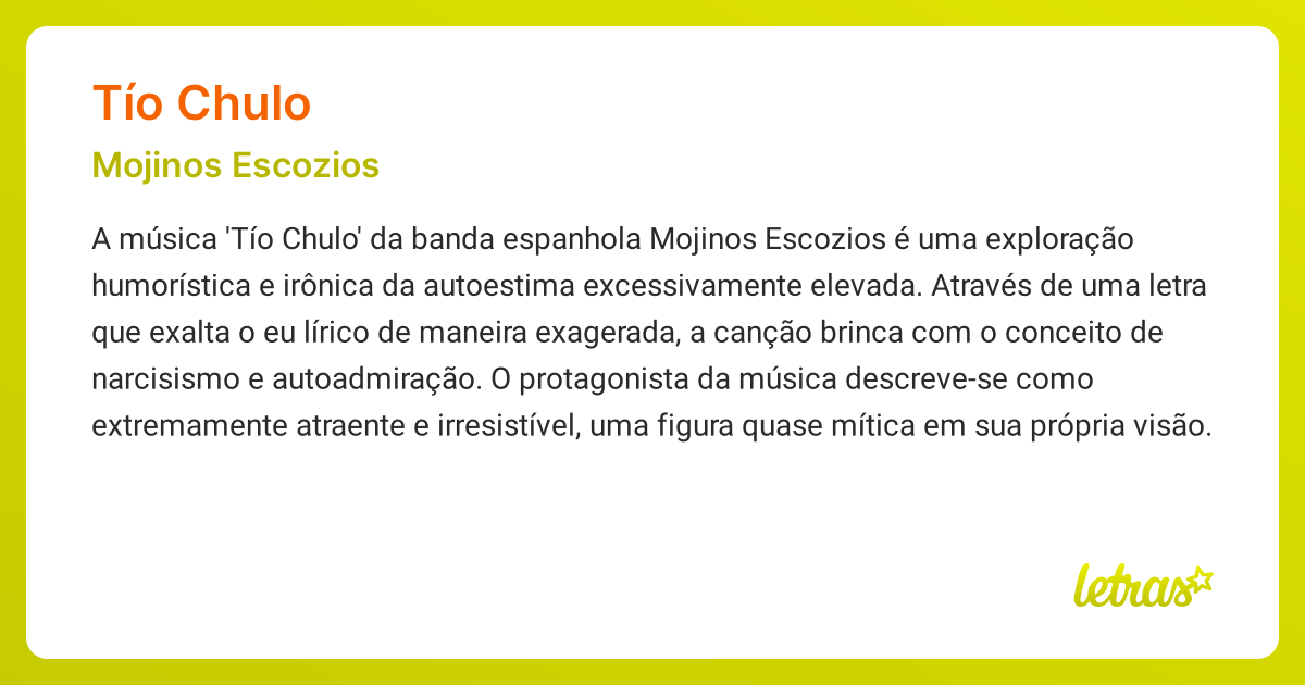 Significado da música TÍO CHULO (Mojinos Escozios) - LETRAS.MUS.BR