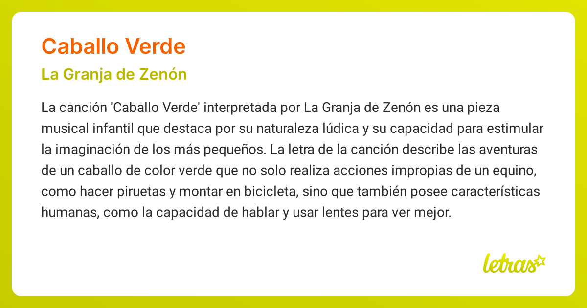 Significado de la canción CABALLO VERDE (La Granja de Zenón) - LETRAS.COM