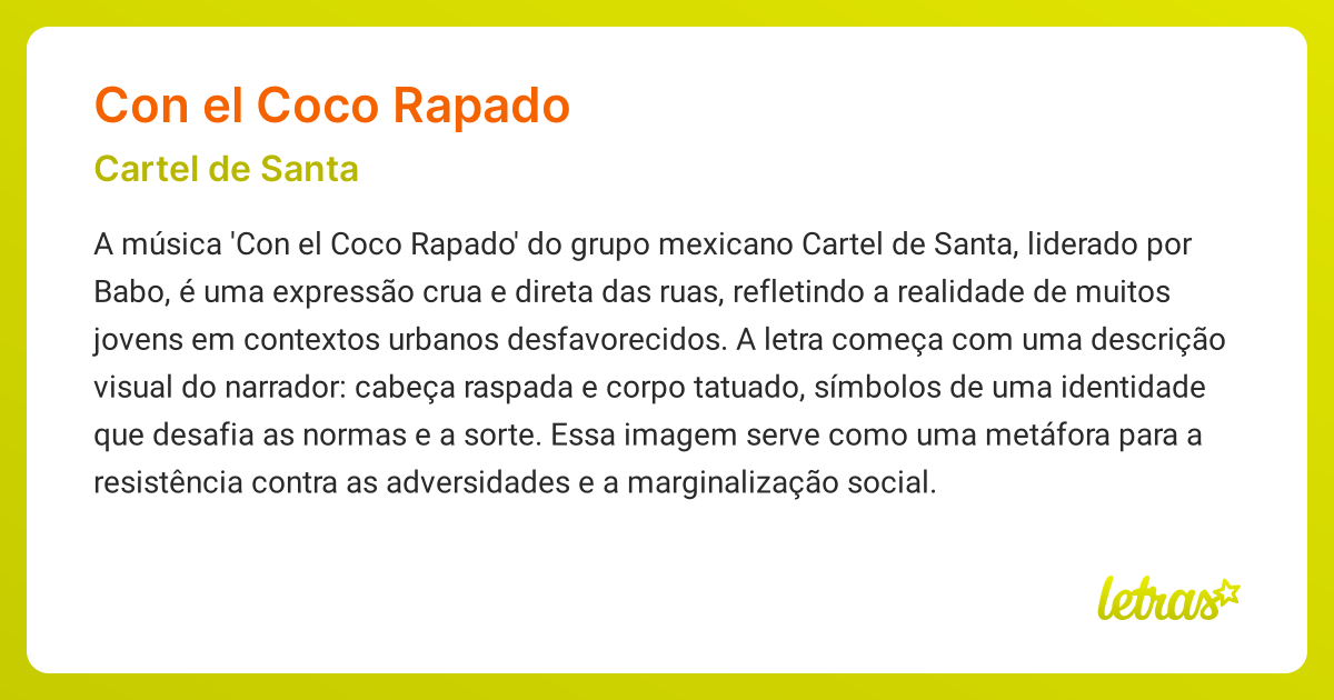 Significado da música CON EL COCO RAPADO (Cartel de Santa) - LETRAS.MUS.BR
