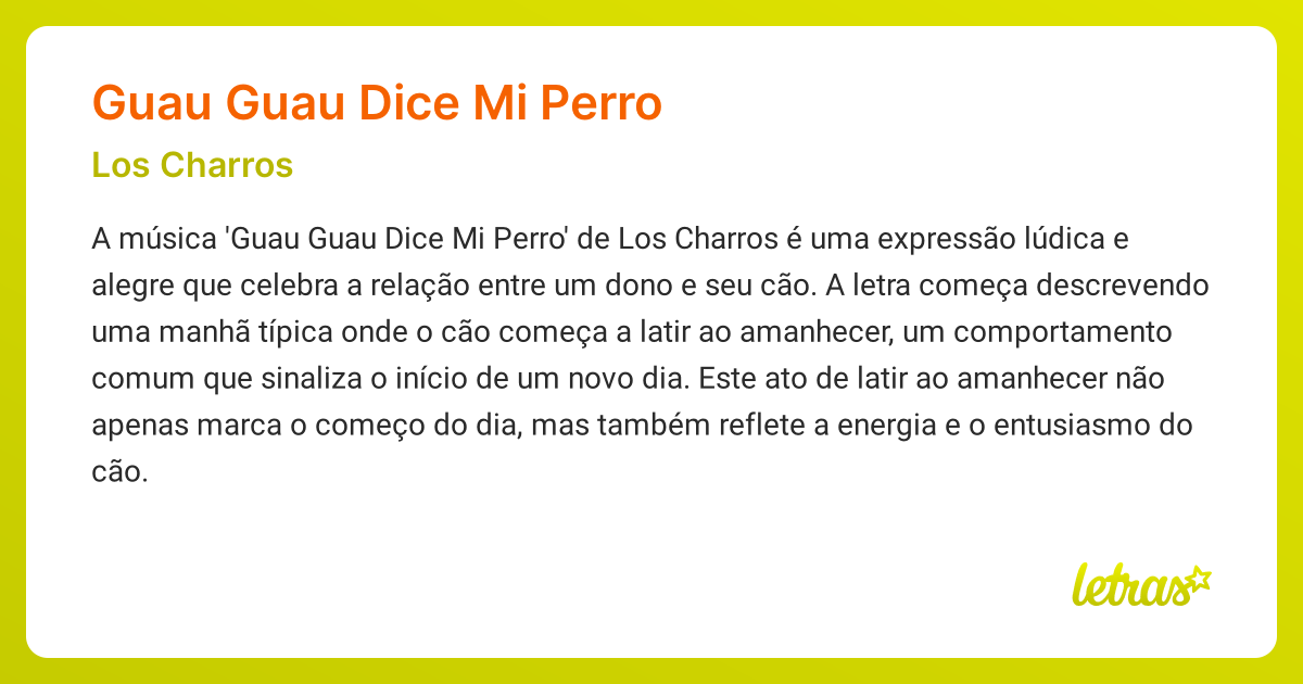 Significado da música GUAU GUAU DICE MI PERRO (Los Charros) - LETRAS.MUS.BR