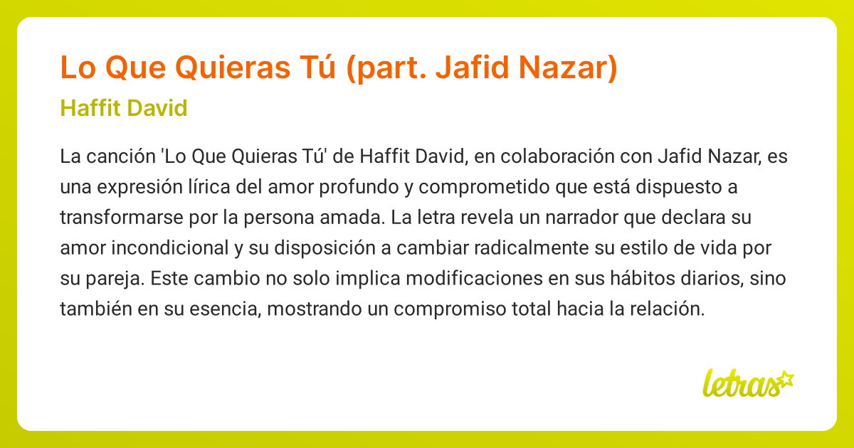 Significado de la canción Lo Que Quieras Tú (part. Jafid Nazar) (Haffit David) - LETRAS.COM