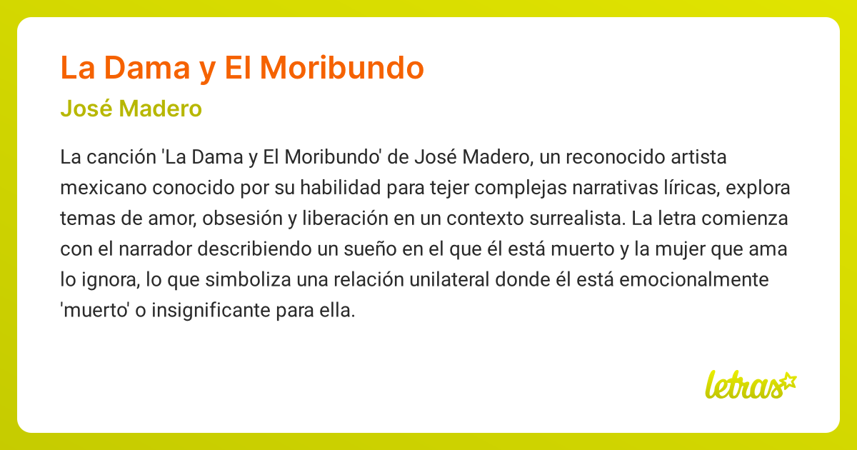 Significado de la canción LA DAMA Y EL MORIBUNDO (José Madero) - LETRAS.COM