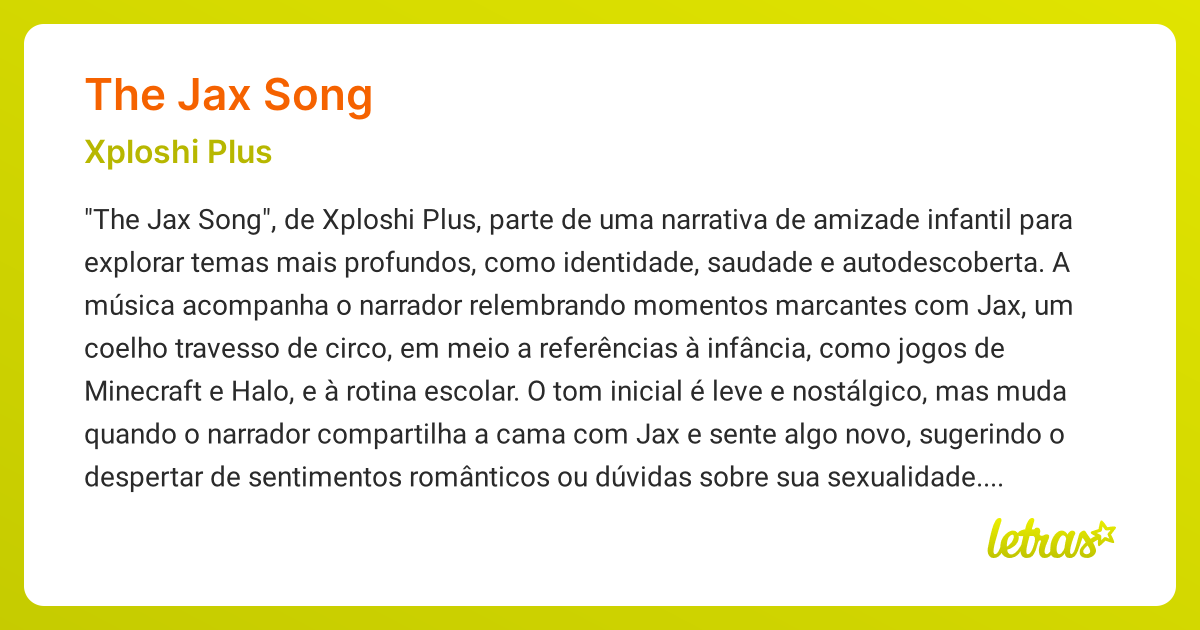 Significado da música THE JAX SONG (Xploshi Plus) - LETRAS.MUS.BR