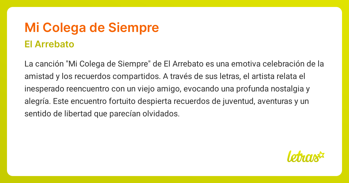 Significado de la canción MI COLEGA DE SIEMPRE (El Arrebato) - LETRAS.COM