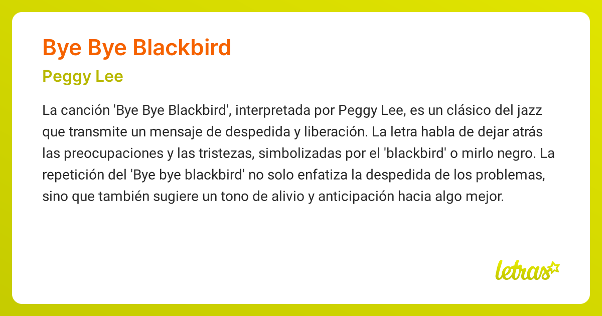 Significado de la canción BYE BYE BLACKBIRD (Peggy Lee) - LETRAS.COM