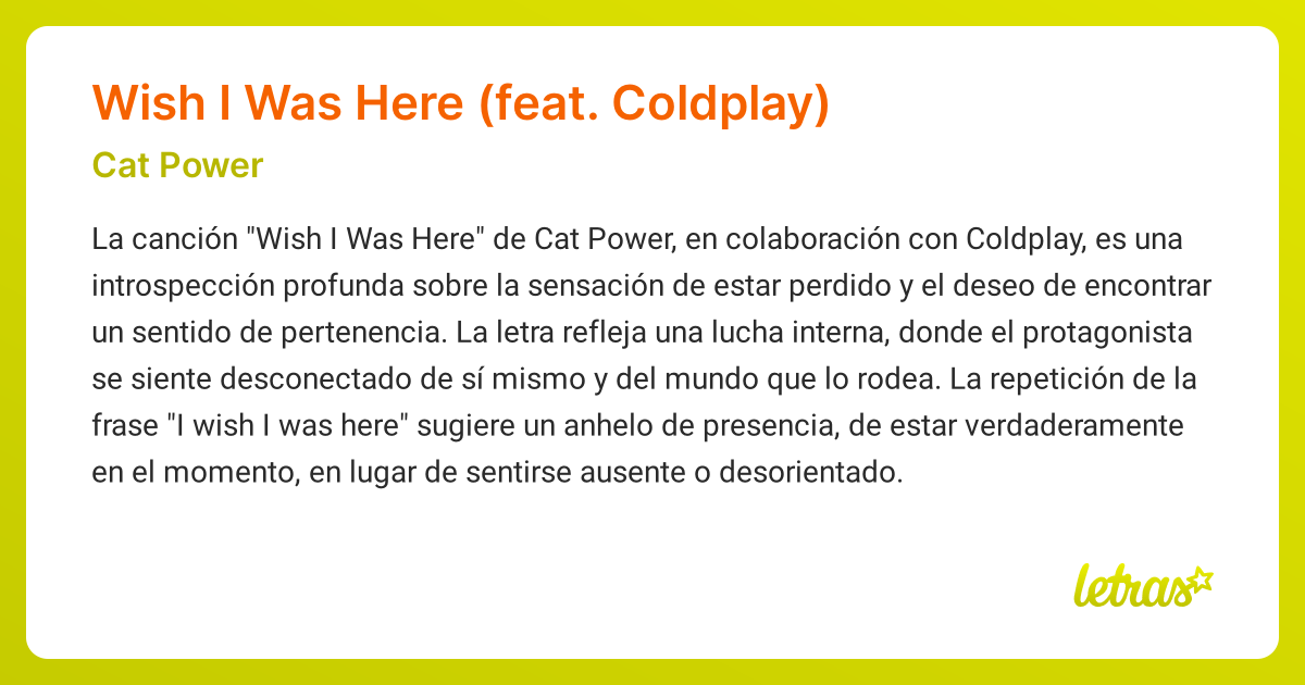 Significado de la canción Wish I Was Here (feat. Coldplay) (Cat Power ...