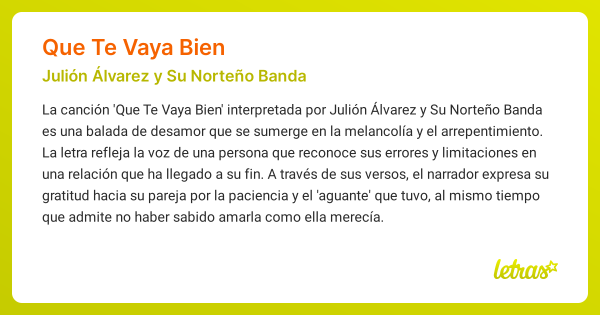 Significado de la canción QUE TE VAYA BIEN (Julión Álvarez y Su Norteño ...