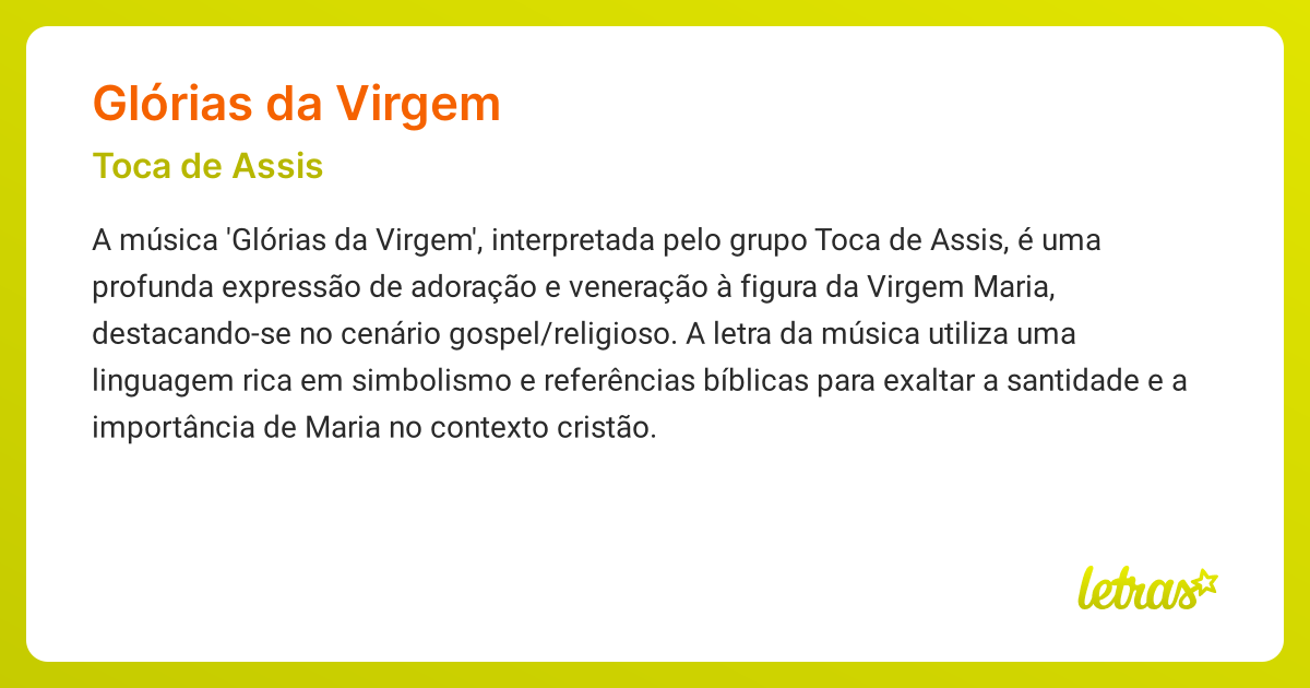 Significado da música GLÓRIAS DA VIRGEM (Toca de Assis) - LETRAS.MUS.BR