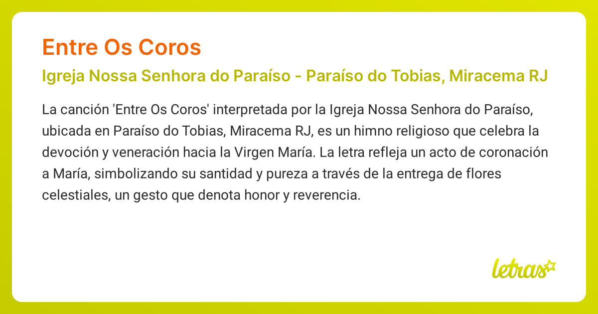 Significado de la canción ENTRE OS COROS (Igreja Nossa Senhora do Paraíso - Paraíso do Tobias ...