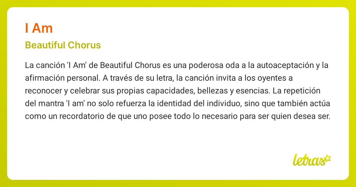 Significado de la canción I AM (Beautiful Chorus) - LETRAS.COM
