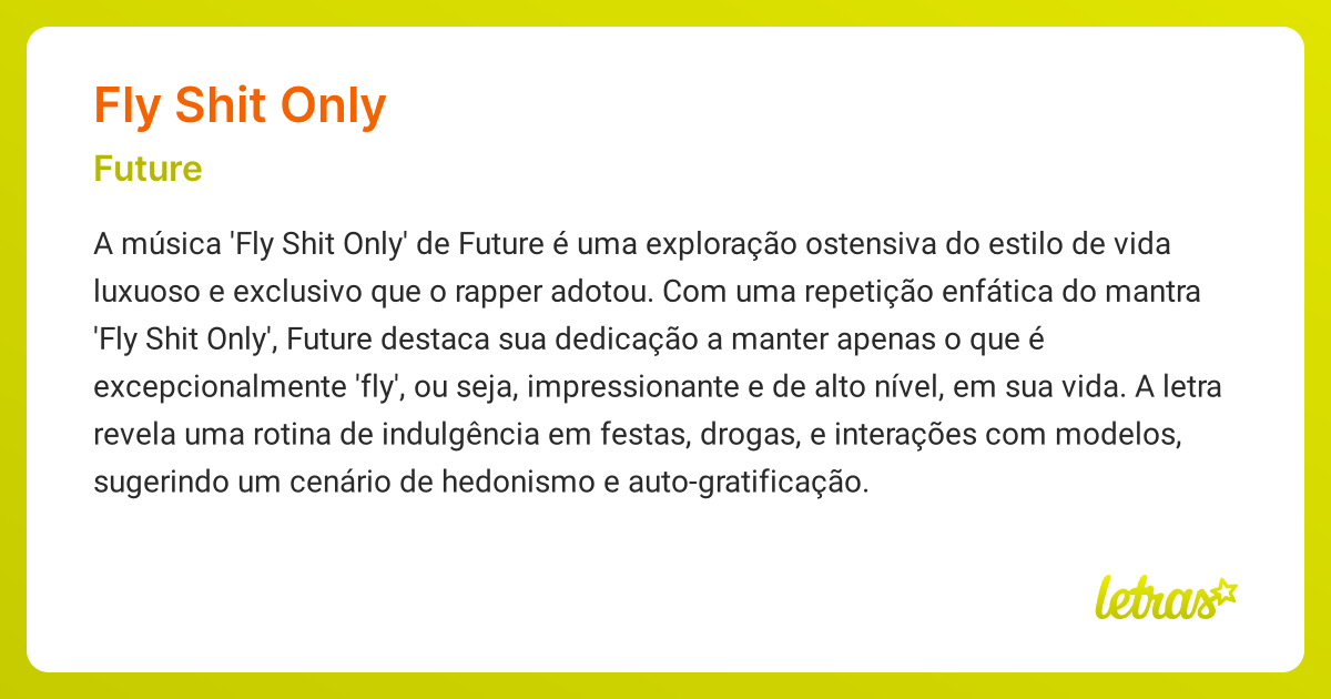 Significado da música FLY SHIT ONLY (Future) - LETRAS.MUS.BR
