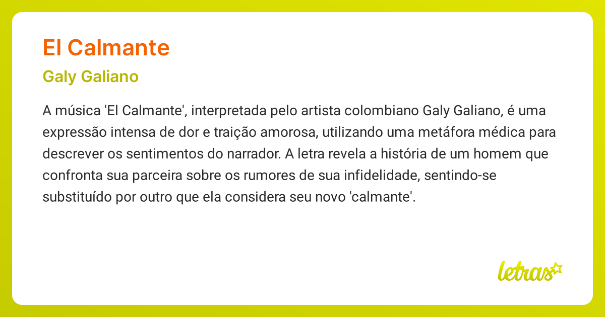 Significado da música EL CALMANTE (Galy Galiano) - LETRAS.MUS.BR