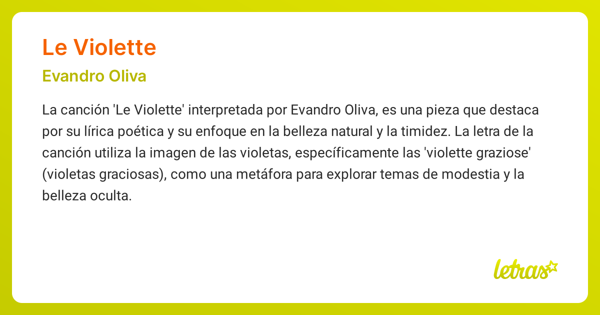 Significado de la canción LE VIOLETTE (Evandro Oliva ) - LETRAS.COM