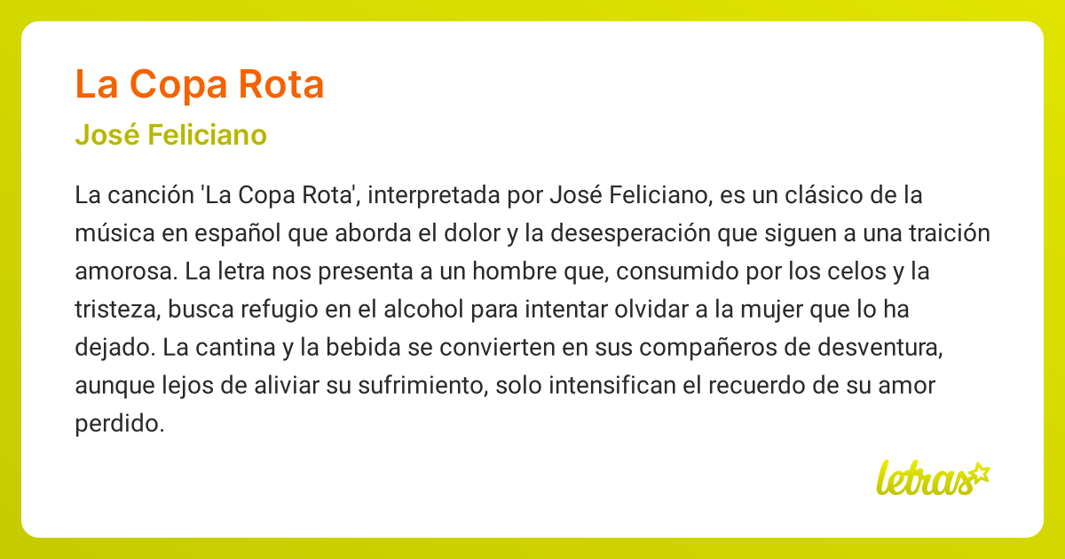 Significado de la canción LA COPA ROTA (José Feliciano) - LETRAS.COM