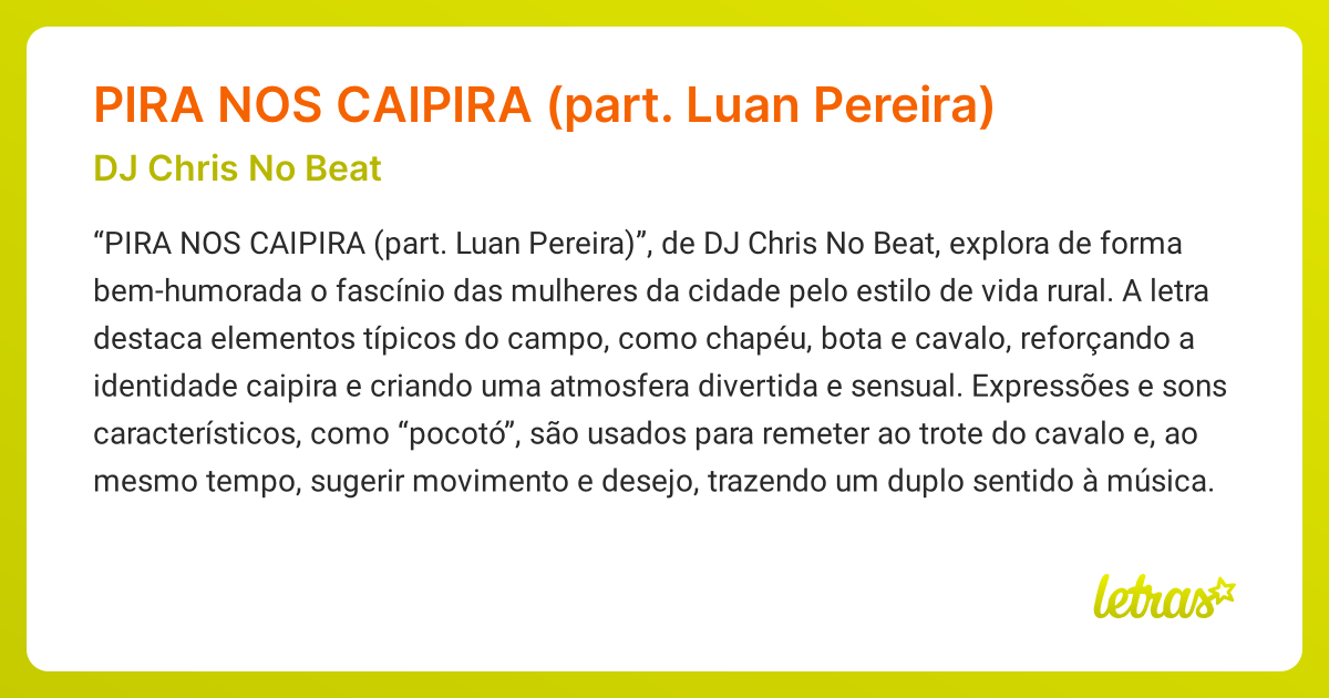 Significado da música PIRA NOS CAIPIRA (part. Luan Pereira) (DJ Chris ...