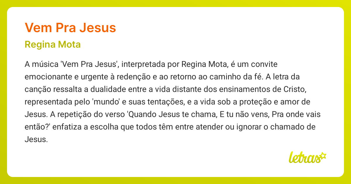 Significado da música VEM PRA JESUS (Regina Mota) - LETRAS.MUS.BR