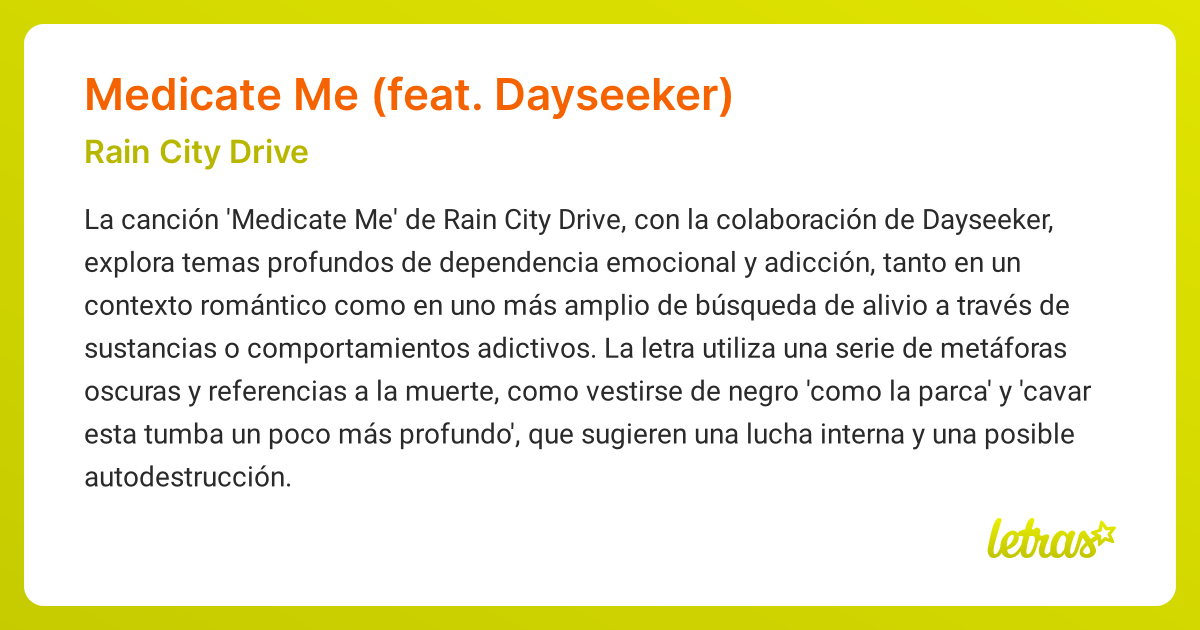 Significado de la canción MEDICATE ME (FEAT. DAYSEEKER) (Rain City ...