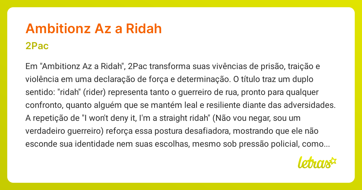 Significado da música AMBITIONZ AZ A RIDAH (2Pac) - LETRAS.MUS.BR