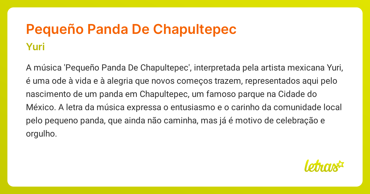 Significado da música PEQUEÑO PANDA DE CHAPULTEPEC (Yuri) - LETRAS.MUS.BR