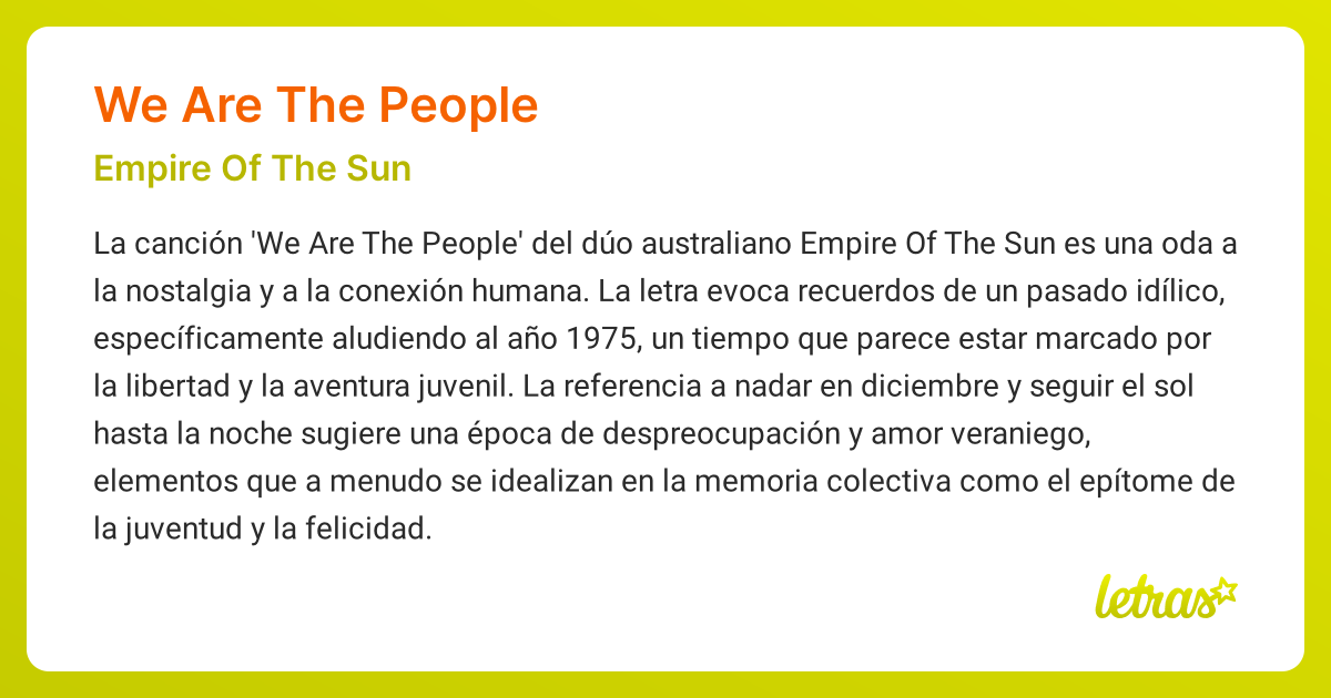 Significado de la canción WE ARE THE PEOPLE (Empire Of The Sun ...
