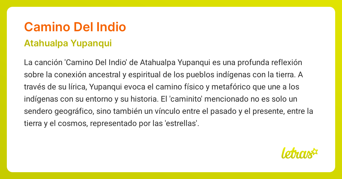 Significado de la canción CAMINO DEL INDIO (Atahualpa Yupanqui) - LETRAS.COM