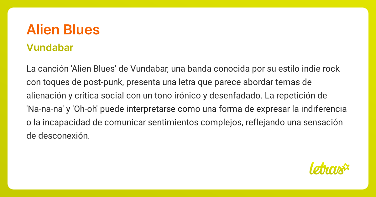 Significado de la canción ALIEN BLUES (Vundabar) - LETRAS.COM