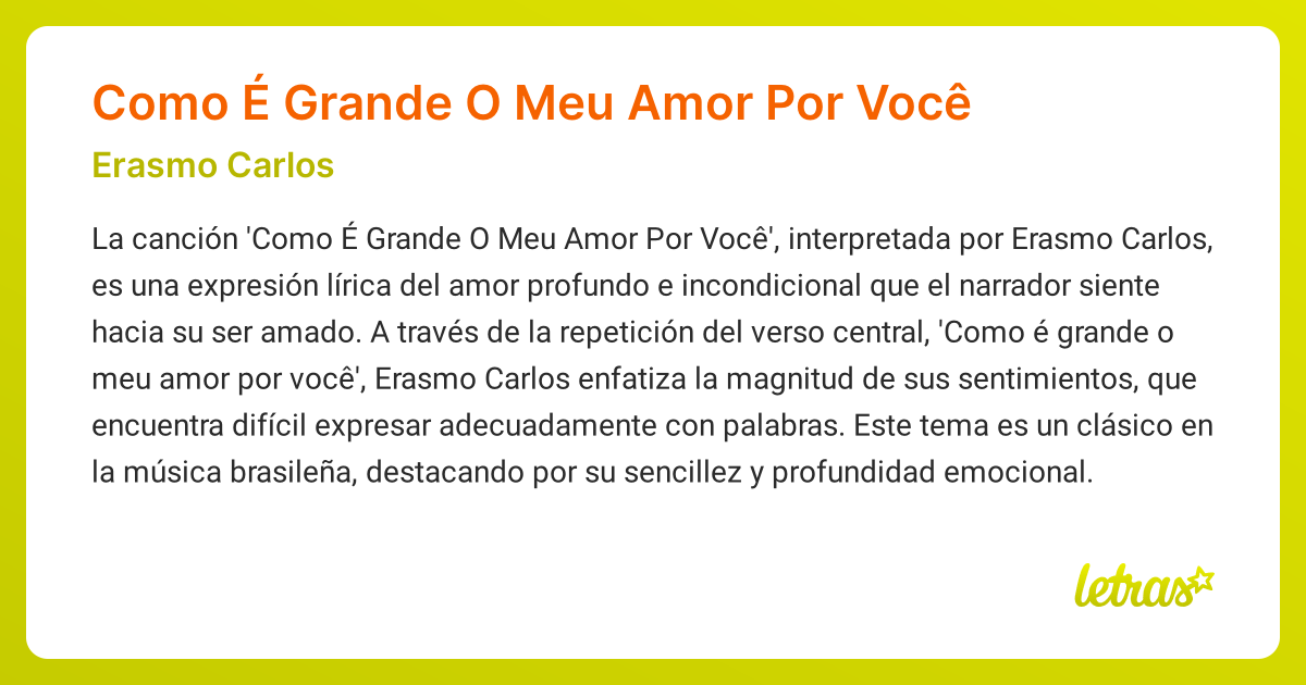 Significado de la canción Como É Grande O Meu Amor Por Você (Erasmo ...
