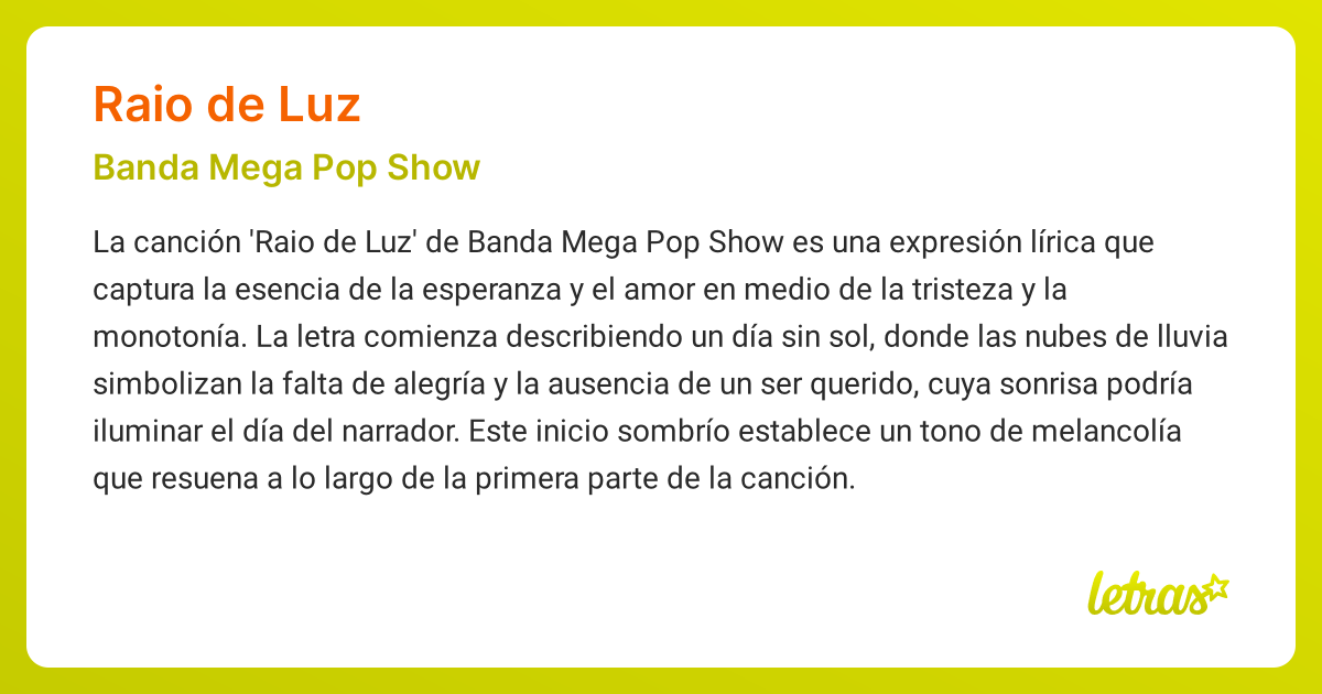 Significado de la canción RAIO DE LUZ (Banda Mega Pop Show) - LETRAS.COM